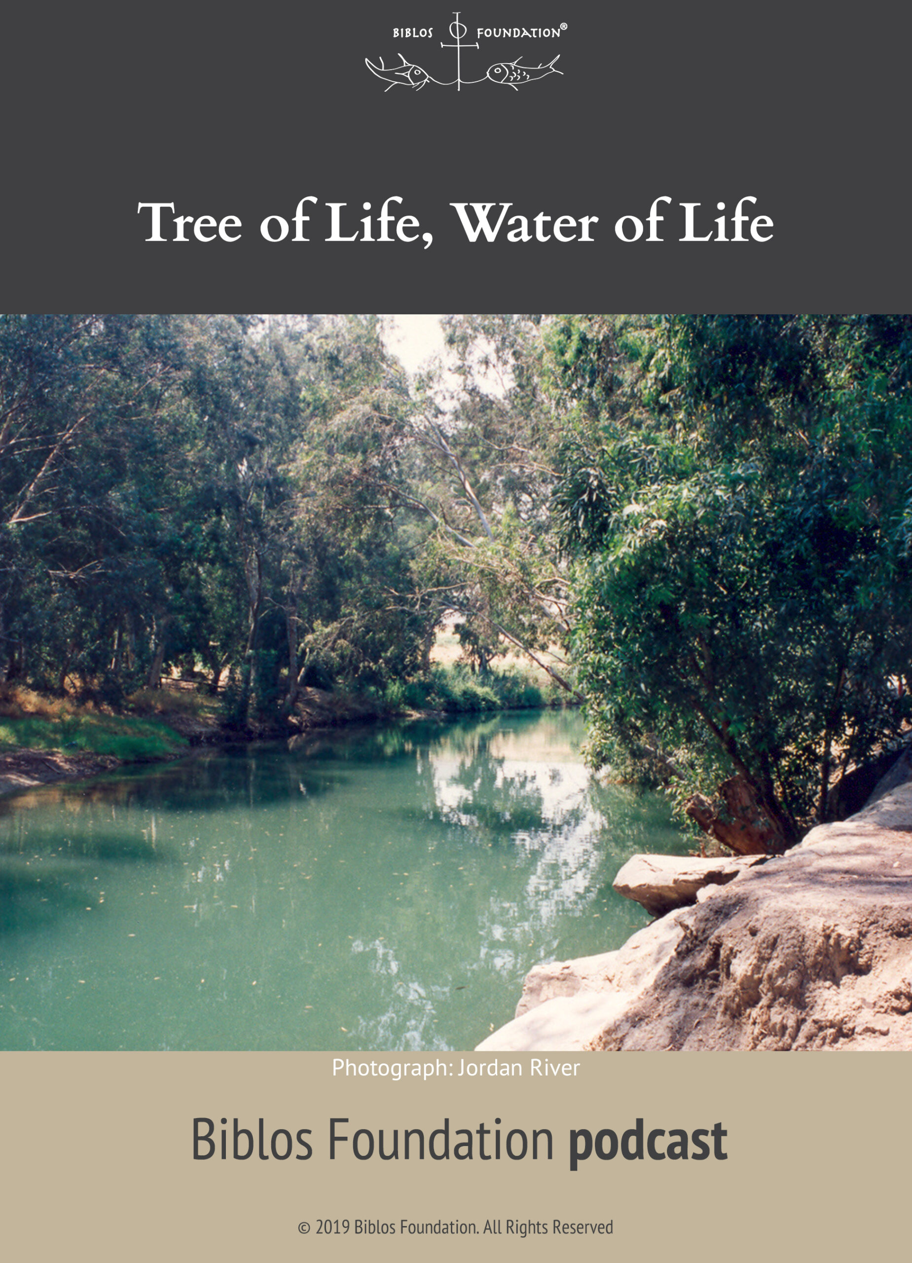 Tree of Life, Water of Life - Biblos Foundation