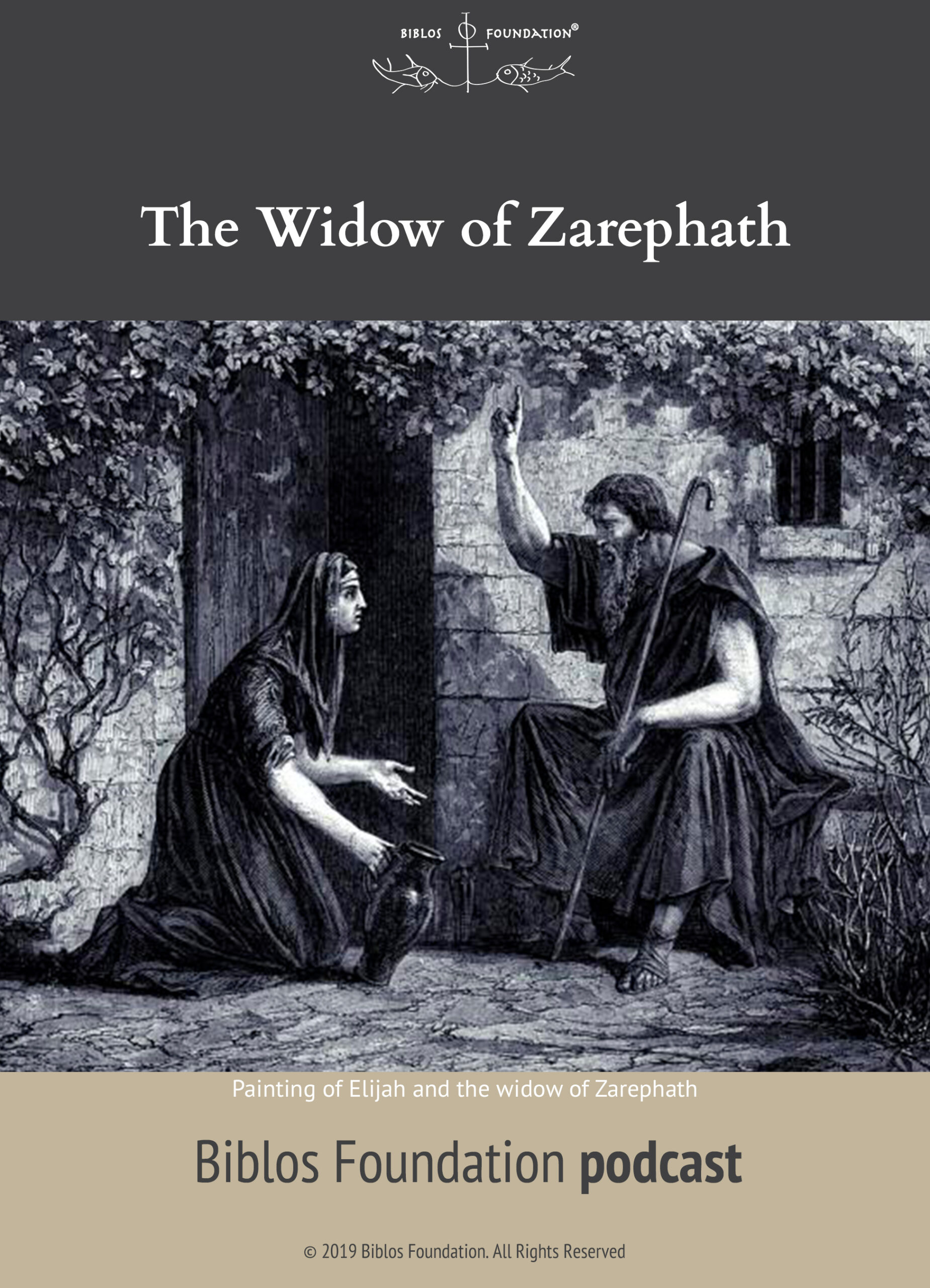 The Widow of Zarephath - Biblos Foundation