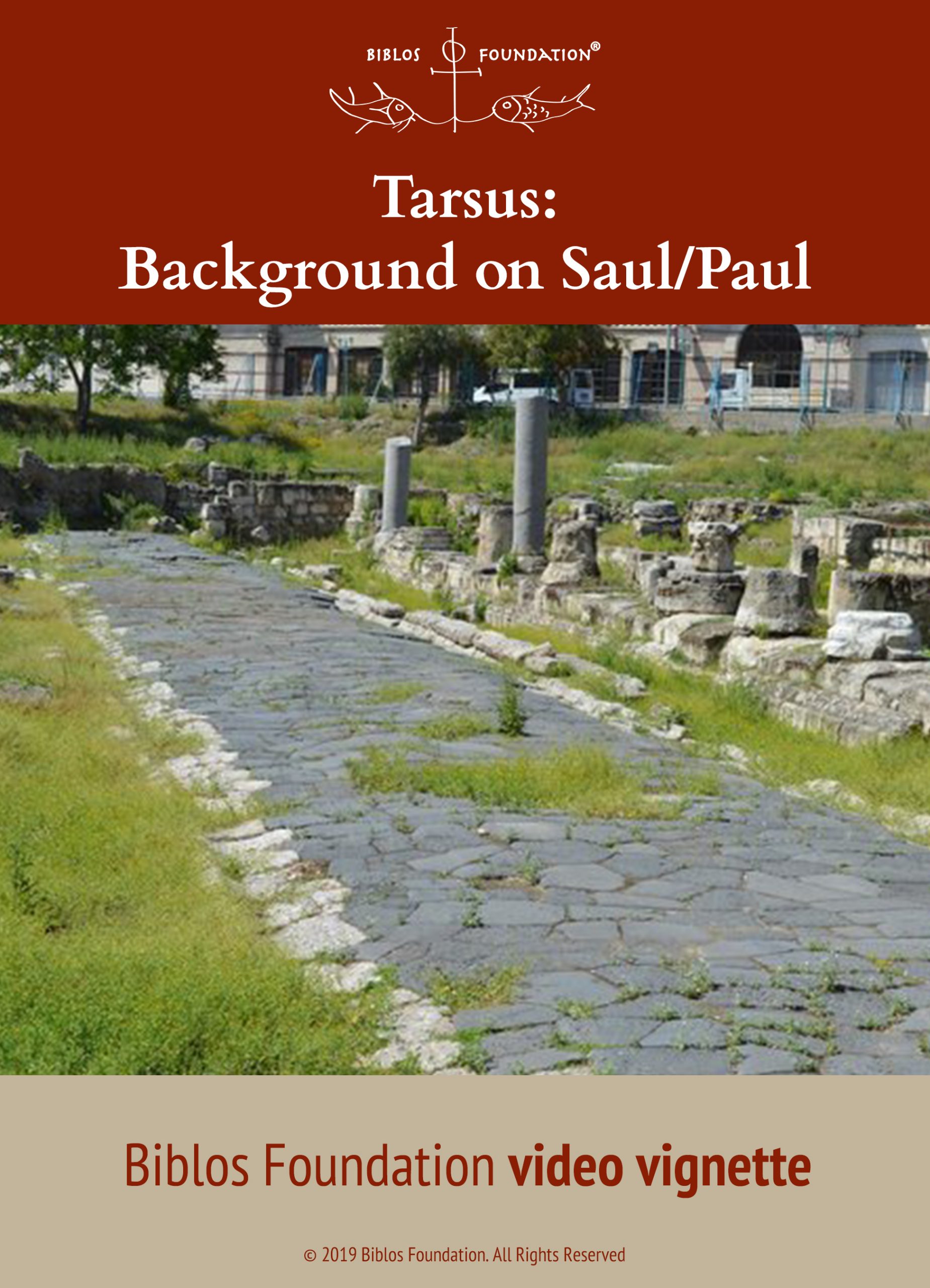 Tarsus: Background on Saul/Paul - Biblos Foundation