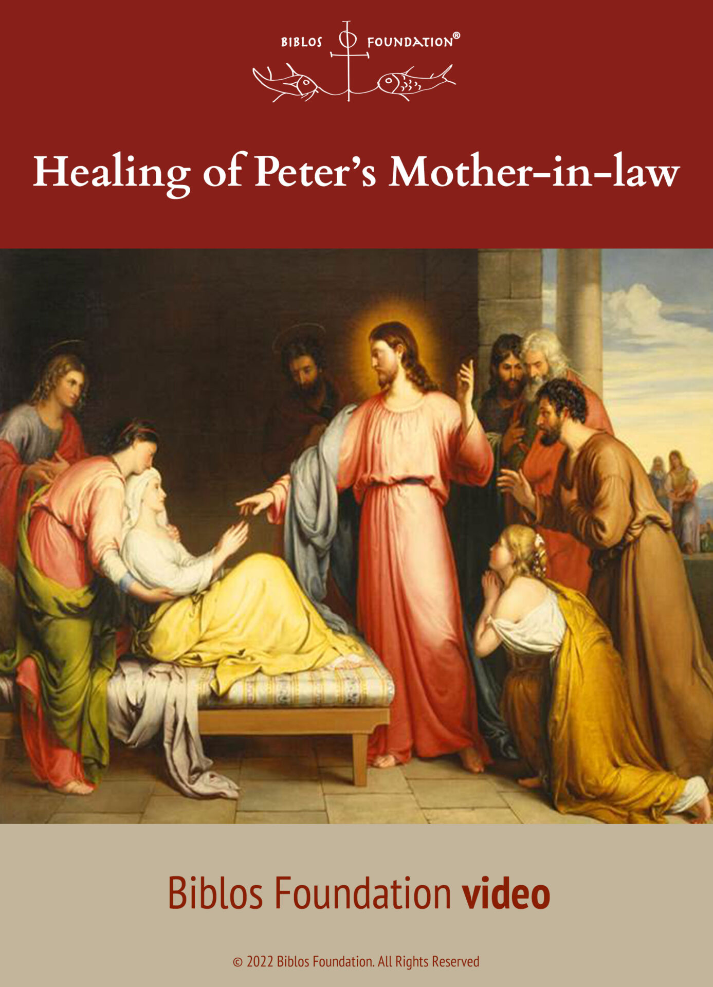 Healing of Peter’s Mother-in-law - Biblos Foundation