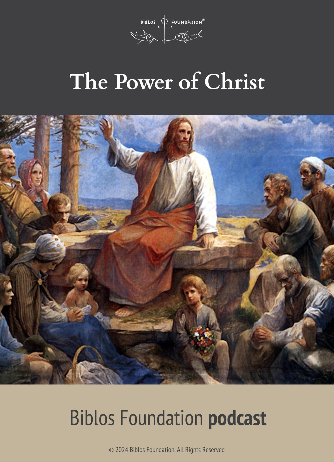 The Power of Christ - Biblos Foundation